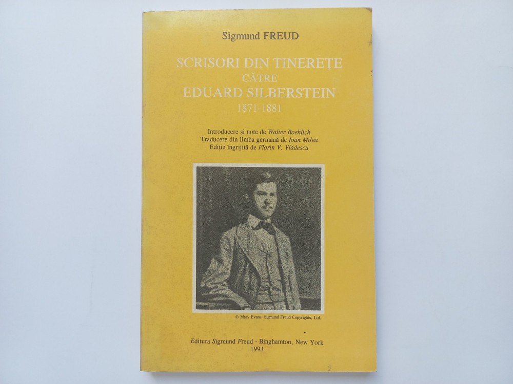 SIGMUND FREUD - SCRISORI DIN TINERETE CATRE EDUARD SILBERSTEIN 1871 ...