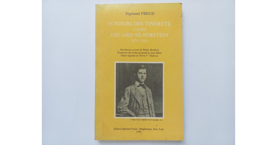 SIGMUND FREUD - SCRISORI DIN TINERETE CATRE EDUARD SILBERSTEIN 1871 ...