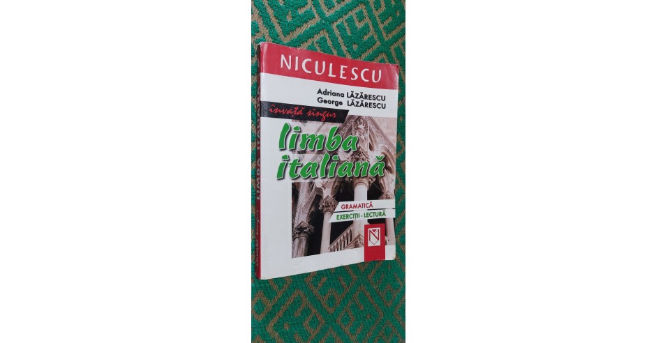INVATA SINGUR LIMBA ITALIANA GRAMATICA EXERCITII LECTURA ADRIANA ...