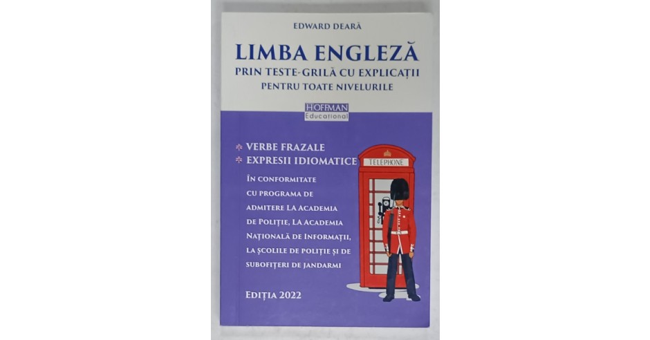 LIMBA ENGLEZA , PRIN TESTE - GRILA ..PROGRAMA DE ADMITERE LA ACADEMIA ...
