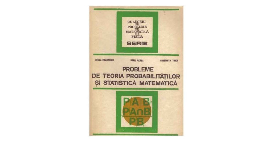 Monica Dumitrescu, Dorel Florea, Constantin Tudor - Probleme de teoria ...