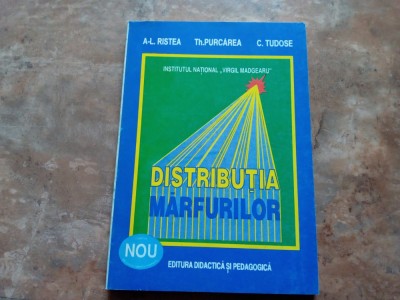 DISTRIBUTIA MARFURILOR de A-L RISTEA , 1996 | Okazii.ro