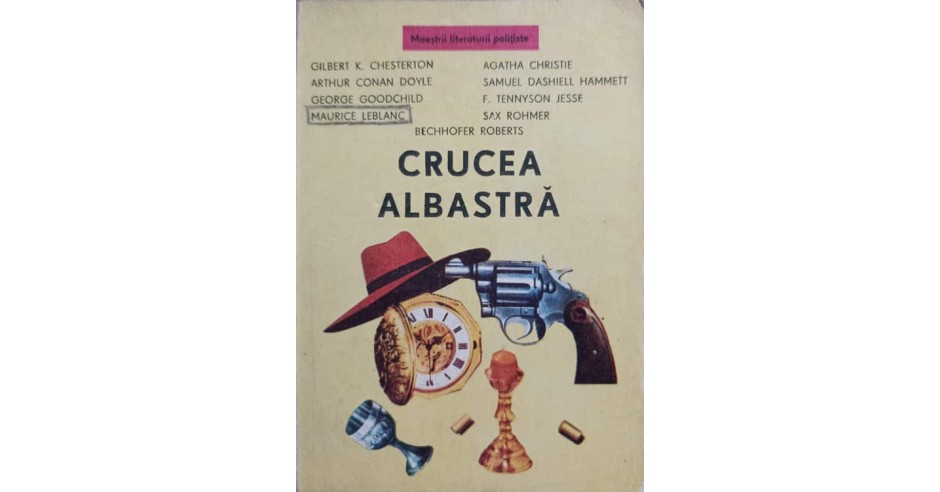 Crucea Albastra - Maestrii Literaturii Politiste, Colectiv, Sturion ...