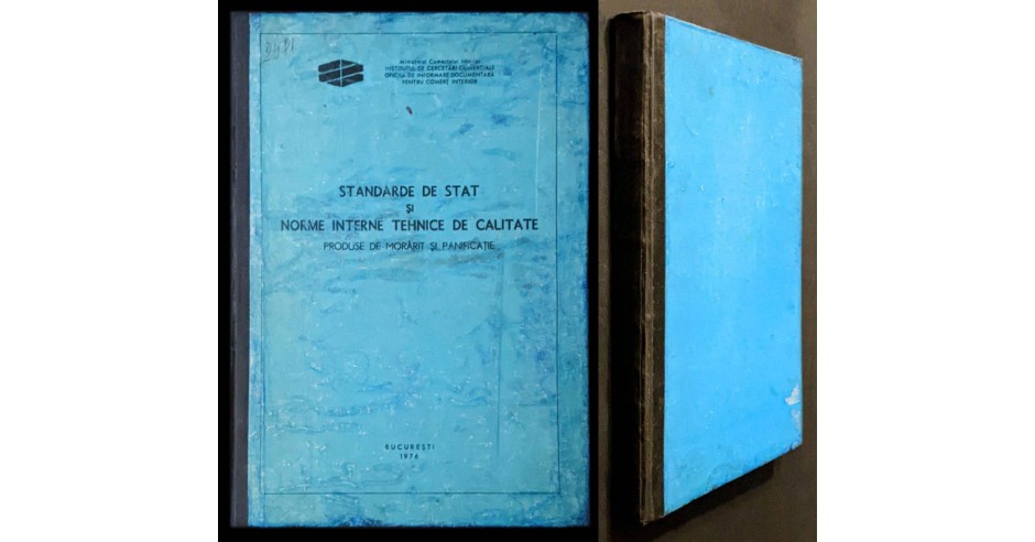 Rara Produse de MORARIT si PANIFICATIE. STANDARDE de STAT Norme Tehnice ...