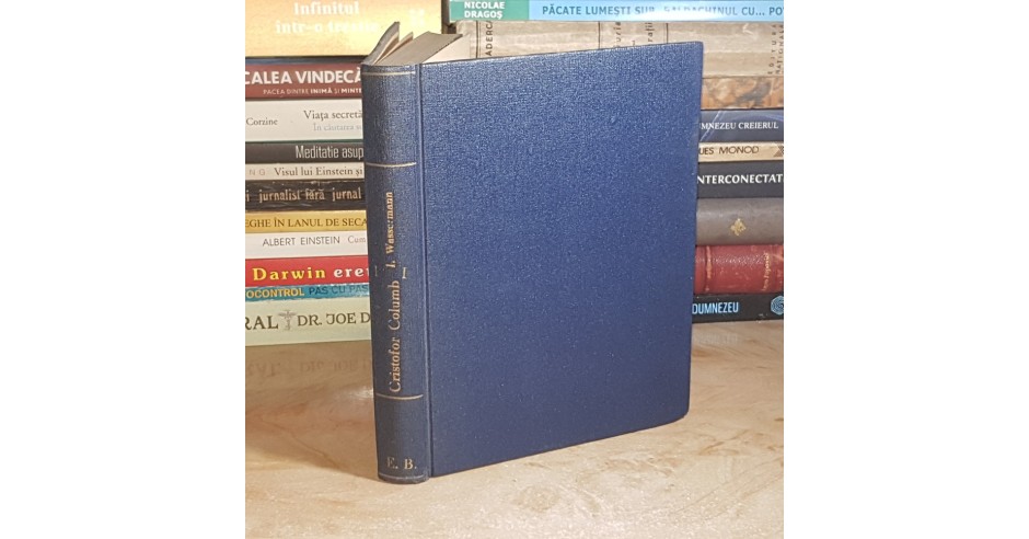 JACOB WASSERMANN - CRISTOFOR COLUMB : DON QUICHOTTE AL OCEANULUI ...