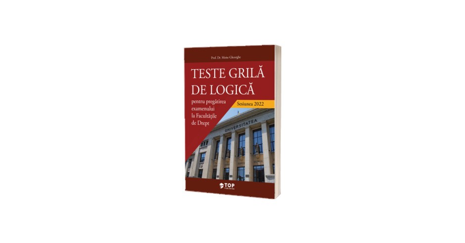 Teste grila de logica Dr.Moise Gheorghe | arhiva Okazii.ro