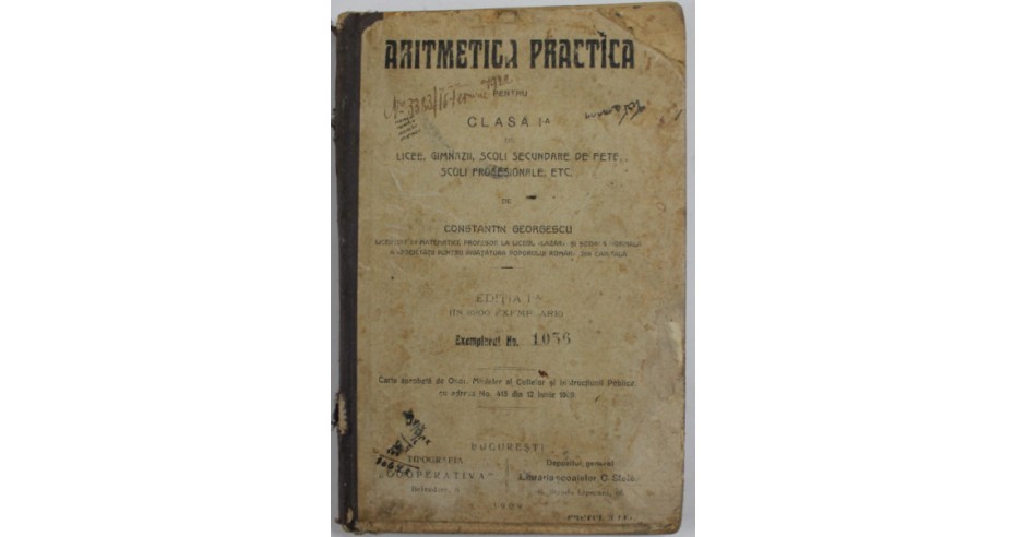 ARITMETICA PRACTICA PENTRU CLASA I , LICEE , GIMNAZII de CONSTANTIN ...