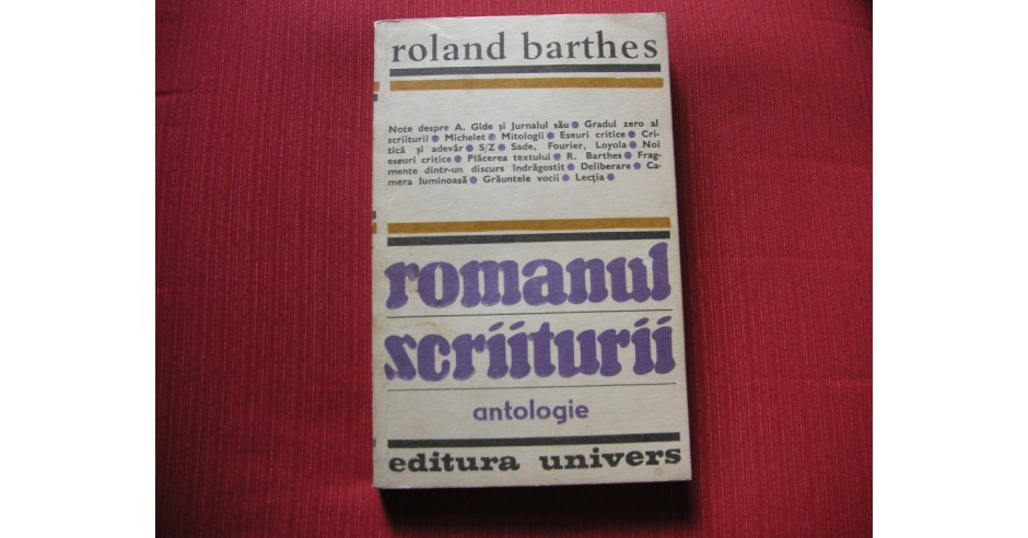 Roland Barthes - Romanul scriiturii | arhiva Okazii.ro