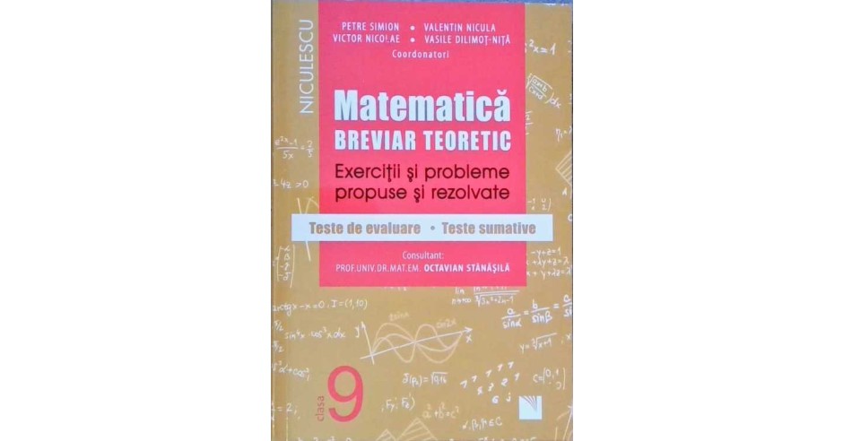 Matematica Clasa a IX-a: Breviar Teoretic, Exercitii si Probleme ...