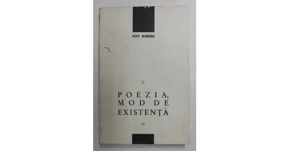 POEZIA , MOD DE EXISTENTA de ION BIBERI , 1968 | arhiva Okazii.ro
