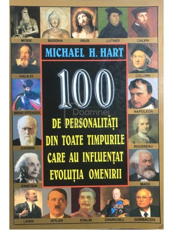 Michael H. Hart - 100 de personalitati din toate timpurile care au ...