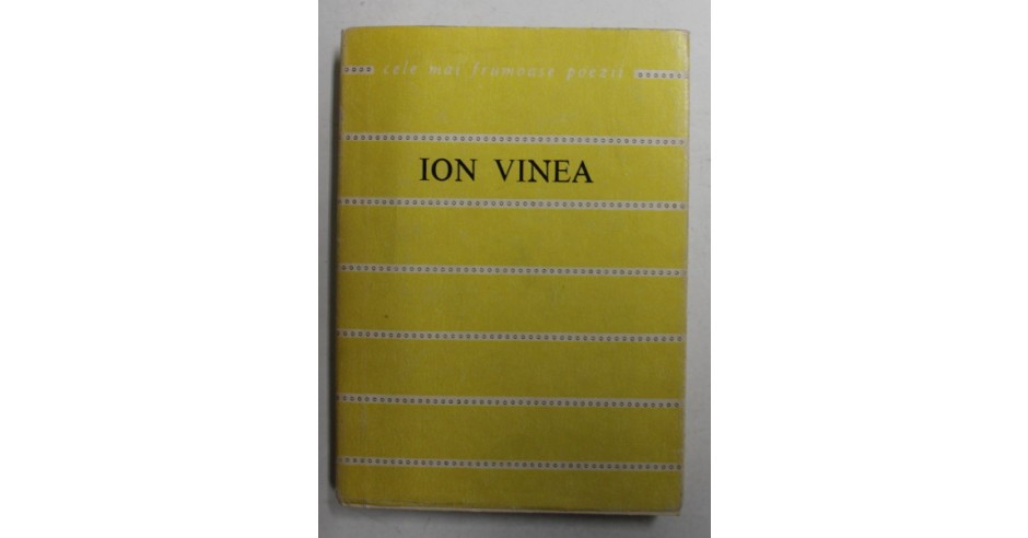 ION VINEA - POEME , COLECTIA ' CELE MAI FRUMOASE POEZII ' , 1969 ...