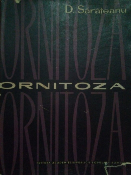D. Sarateanu - Ornitoza (semnata) (1963) | Okazii.ro