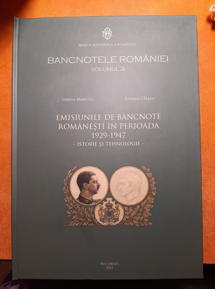 BNR Catalog Bancnotele Romaniei Volumul 3 Emisiunile de bancnote 1929 ...