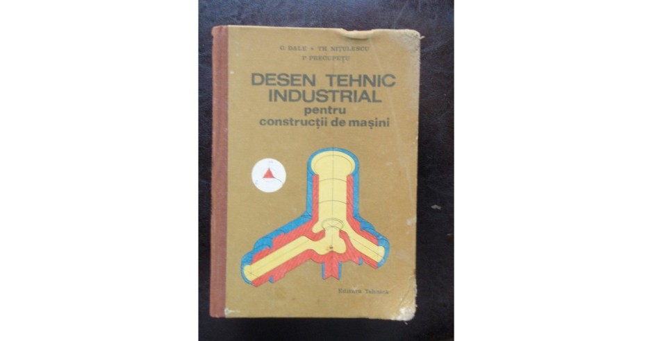 DESEN TEHNIC INDUSTRIAL PENTRU CONSTRUCTII DE MASINI | arhiva Okazii.ro