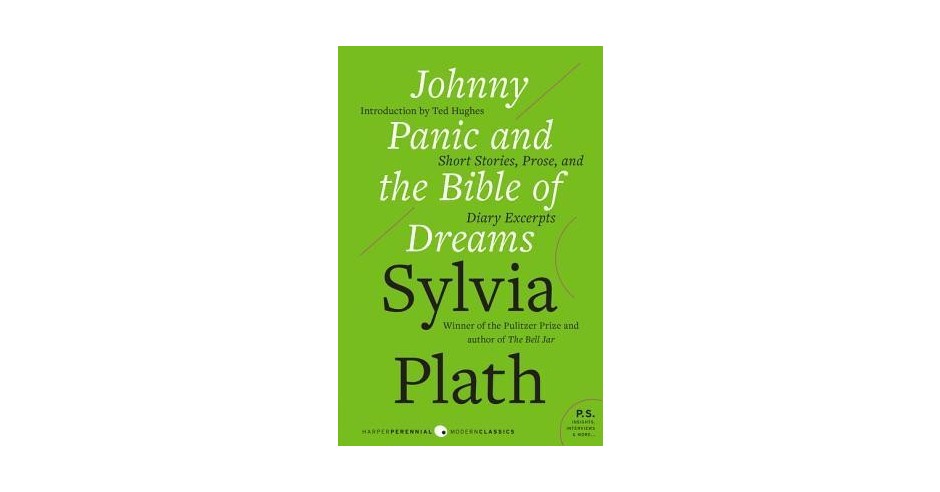 Johnny Panic and the Bible of Dreams: Short Stories, Prose, and Diary ...