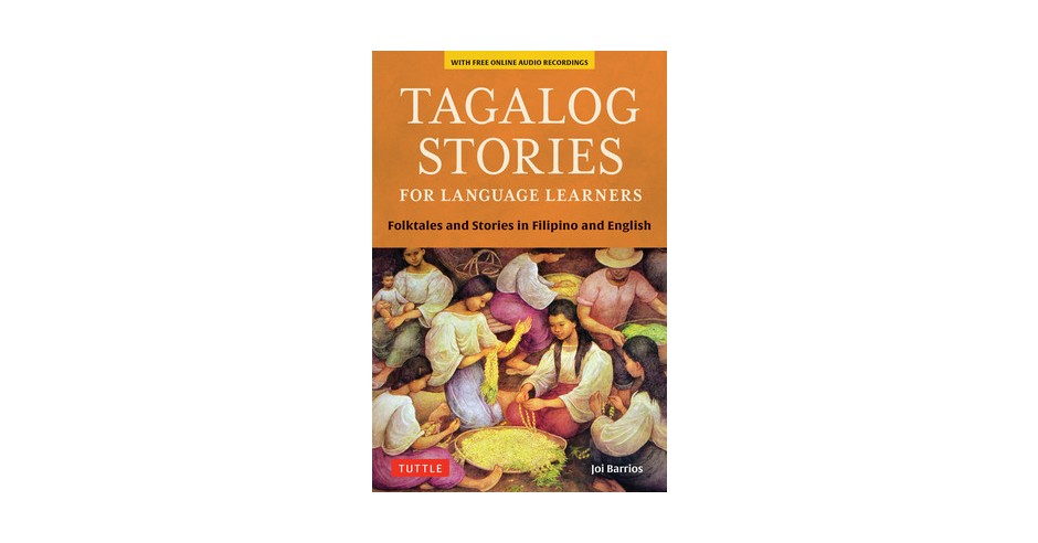 Tagalog Stories for Language Learners: Folktales and Stories in ...
