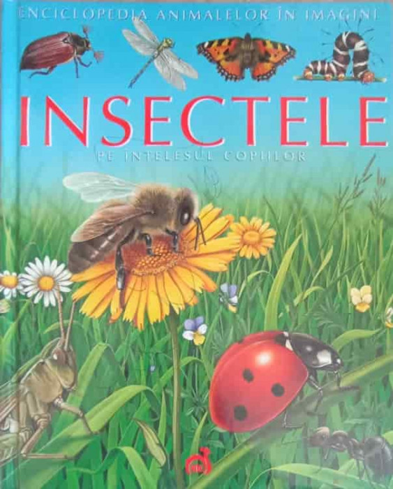 INSECTELE PE INTELESUL COPIILOR-EMILIE BEAUMONT | Okazii.ro