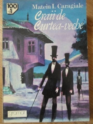 CRAII DE CURTEA-VECHE-MATEIU I. CARAGIALE | Okazii.ro