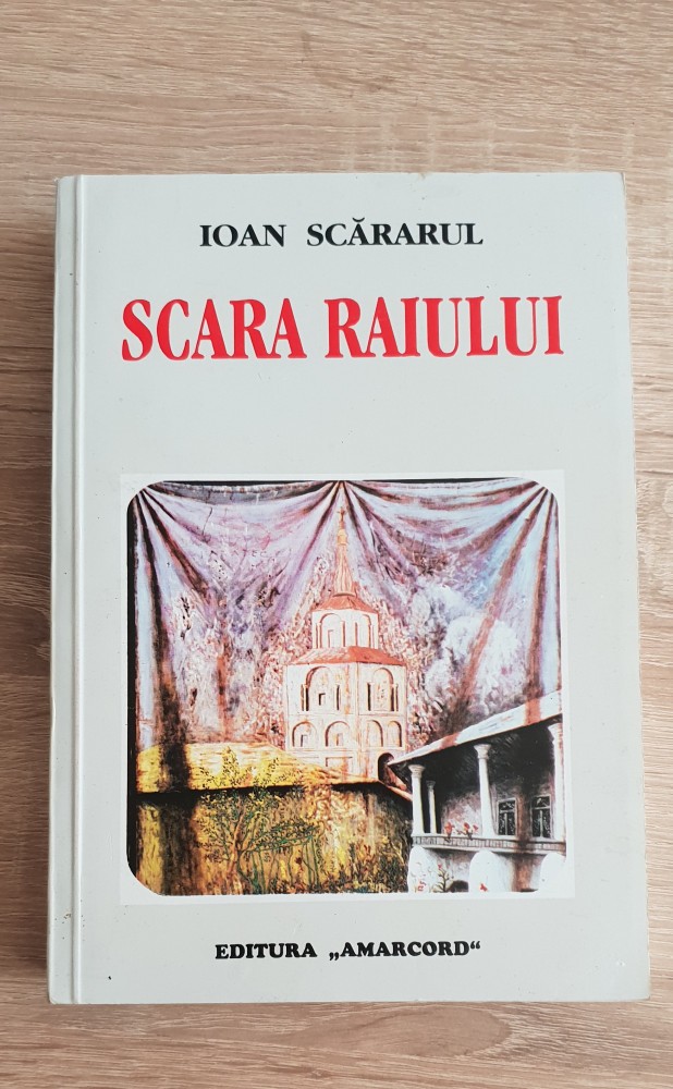Scara raiului - Ioan Scararul | arhiva Okazii.ro