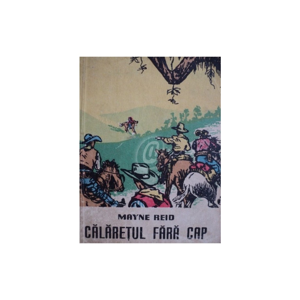 Calaretul fara cap (Editie prescurtata) | arhiva Okazii.ro
