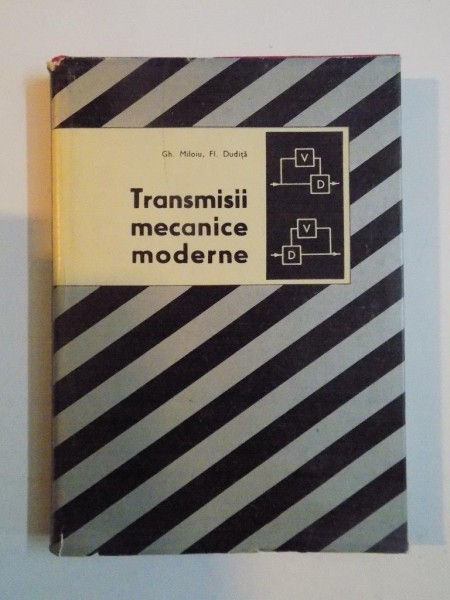 TRANSMISII MECANICE MODERNE de GH. MILOIU , FL. DUDITA , 1971 | Okazii.ro