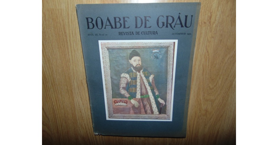 REVISTA BOABE DE GRAU NR:10 ANUL 1932 | arhiva Okazii.ro