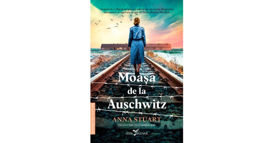 Moasa de la Auschwitz - Anna Stuart | Okazii.ro Moasa de la Auschwitz - Anna Stuart | Okazii.ro