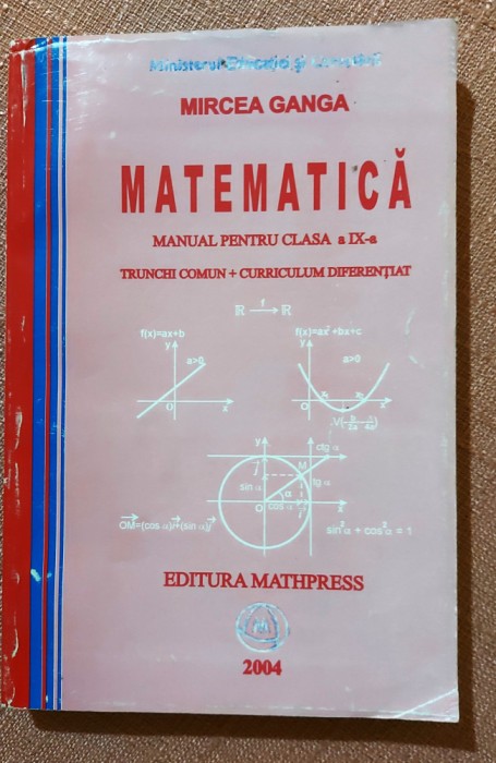 Manual de matematica pentru clasa a 9-a a IX-a trunchi comun - Mircea ...