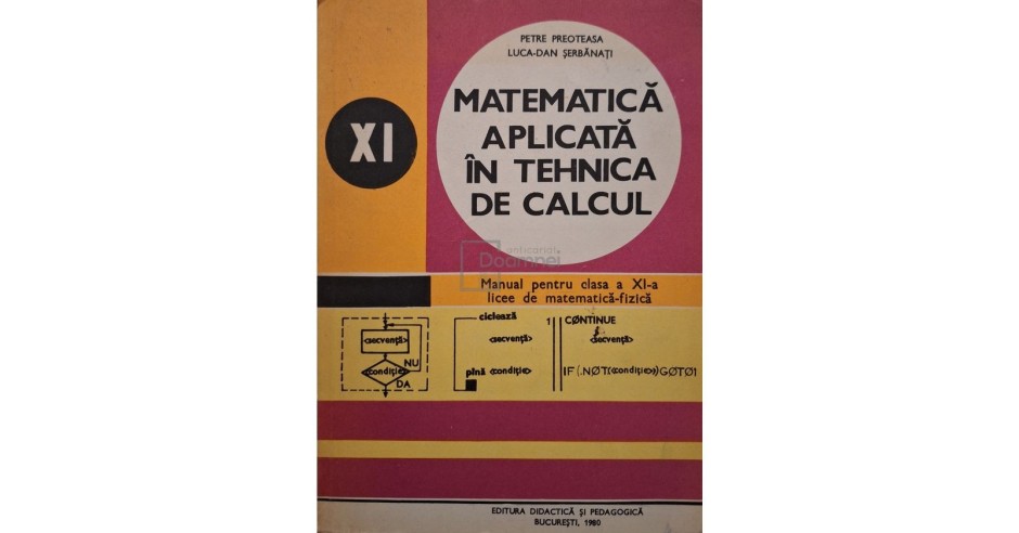 Petre Preoteasa - Matematica aplicata in tehnica de calcul - Manual ...