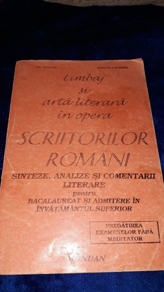Limbaj si arta literara in opera scriitorilor romani - sinteze, analize ...