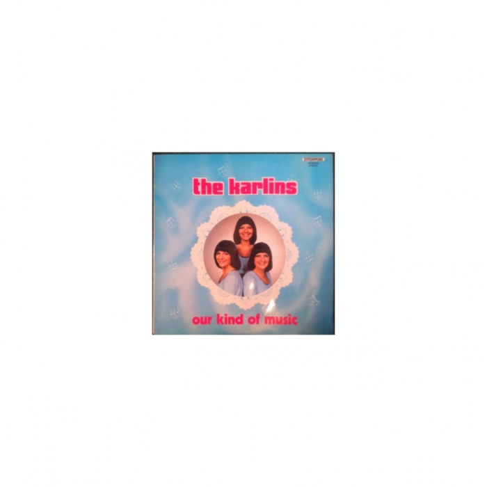 Disc vinil The Karlins – Our Kind Of Music | Okazii.ro