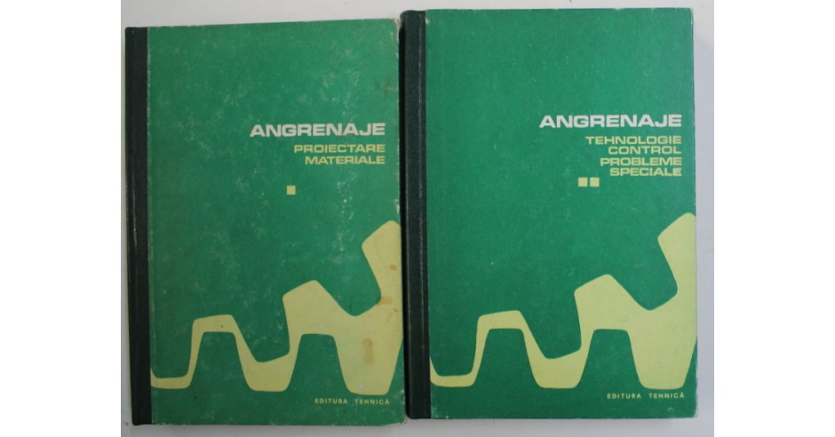 ANGRENAJE , VOL I - II de LEOPOLD SAUER... SERGIU CHIRIACESCU , 1970 ...