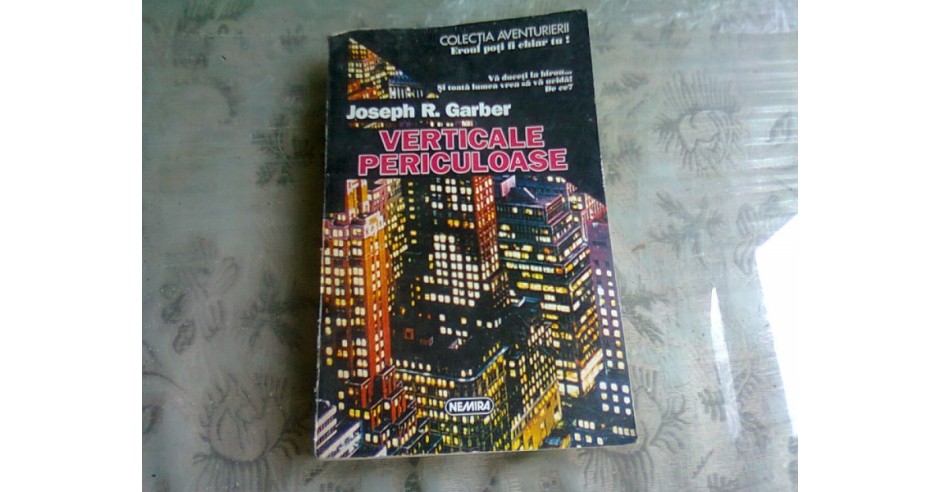 VERTICALE PERICULOASE - JOSEPH R. GARBER | arhiva Okazii.ro