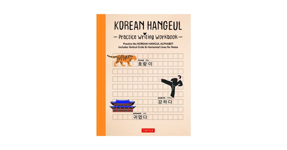 Learn Korean Hangeul Writing Workbook: An Introduction to the Hangul ...