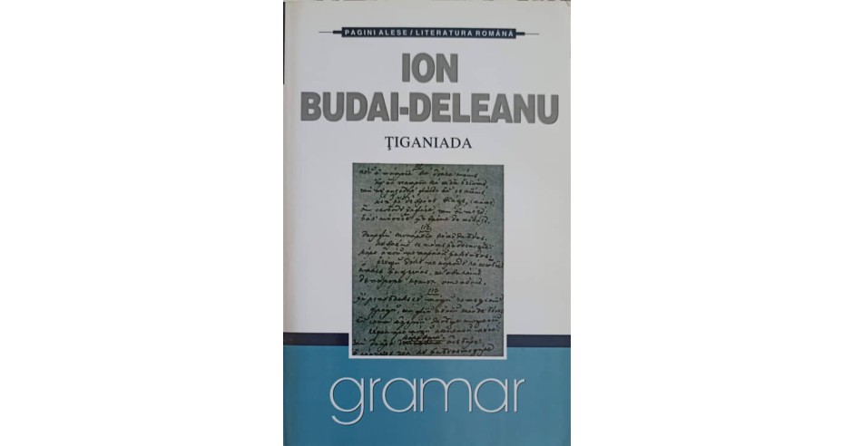 Tiganiada - Ion Budai Deleanu - Roman - Editura Gramar 2008 - 412 ...
