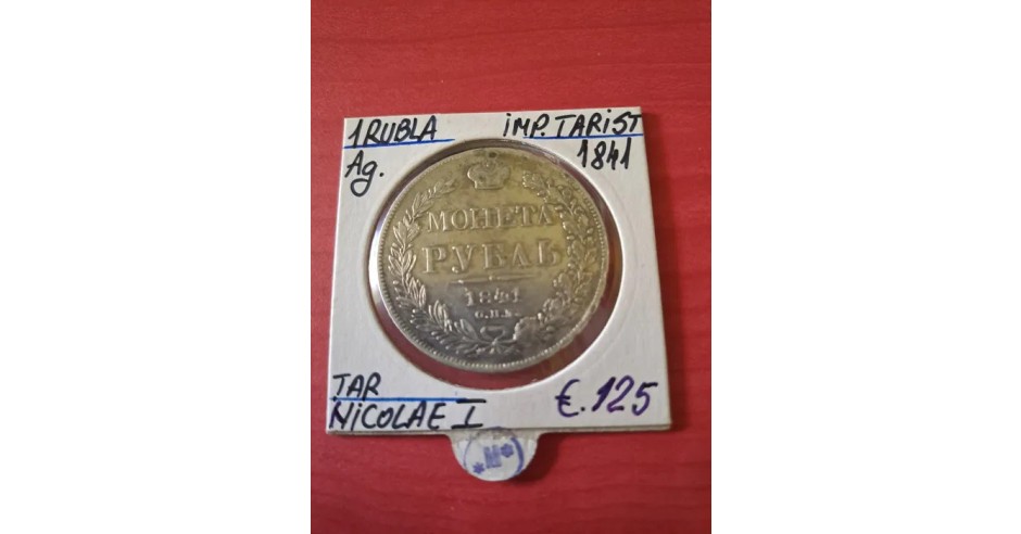 Moneda 1 Rubla, din anul 1841, de colectie Țar Nicolae 1, Europa ...