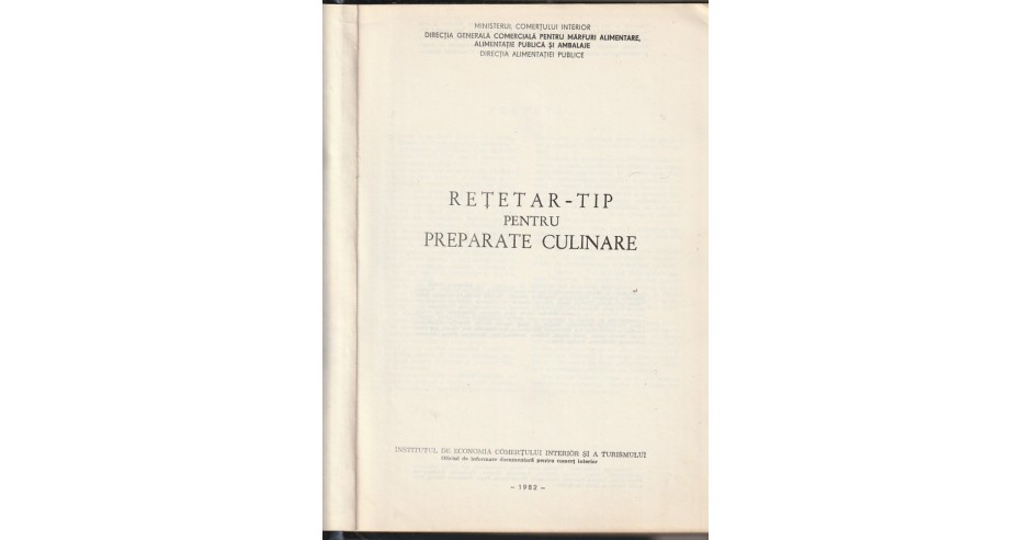 M. C. I. RETETAR - TIP PENTRU PREPARATE CULINARE ( 1245 RETETE ) ( 1982 ...