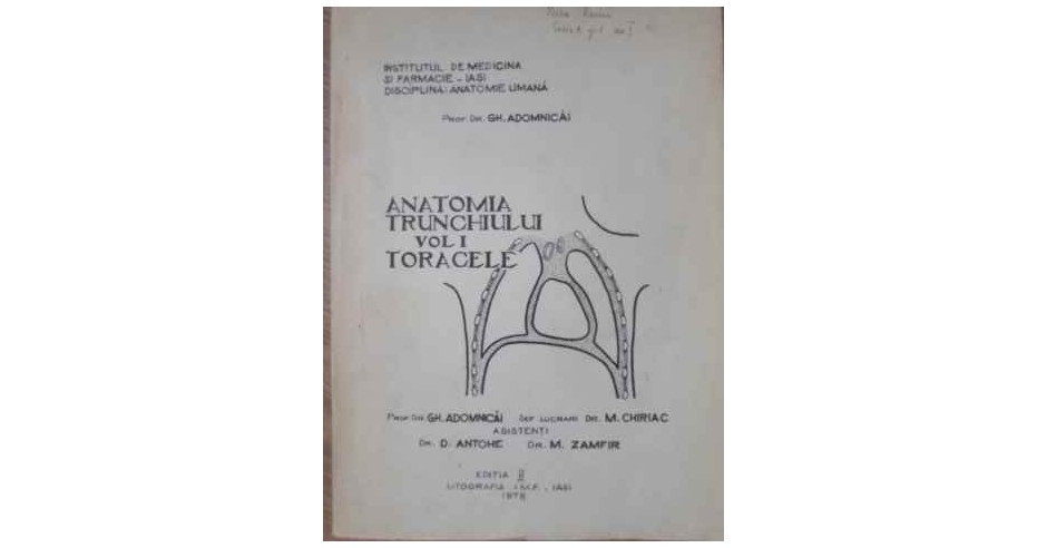 ANATOMIA TRUNCHIULUI VOL.1 TORACELE-GH. ADOMNICAI | arhiva Okazii.ro