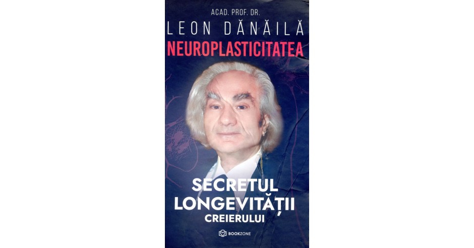 Neuroplasticitatea - Leon Danaila | arhiva Okazii.ro