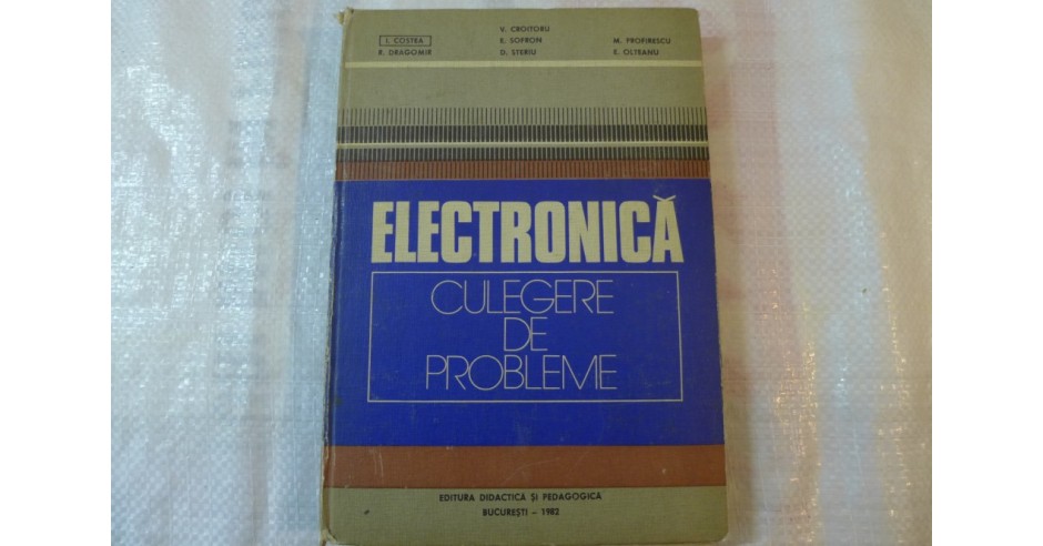 Electronica -culegere de probleme de Dr. Ing. Victor Croitoru pentru ...