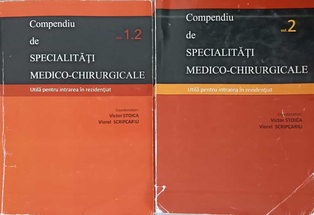 COMPENDIU DE SPECIALITATI MEDICO-CHIRURGICALE. UTILA PENTRU INTRAREA IN ...