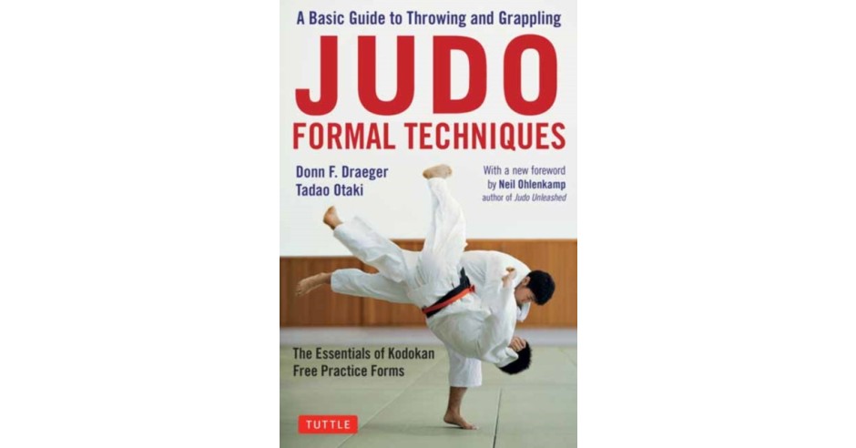 Judo Formal Techniques: A Basic Guide to Throwing and Grappling | arhiva Okazii.ro