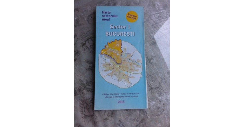 HARTA SI LISTA STRAZILOR SECTOR 1, BUCURESTI | arhiva Okazii.ro