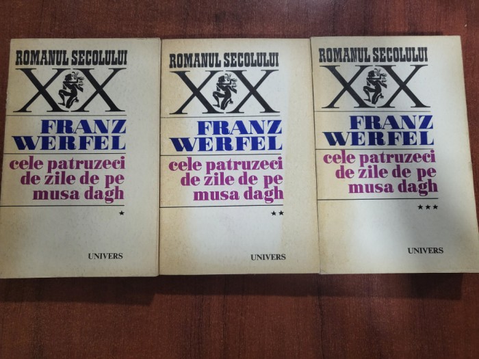Cele patruzeci de zile de pe Musa Dagh, vol. 1-3, Franz Werfel, 1970 ...