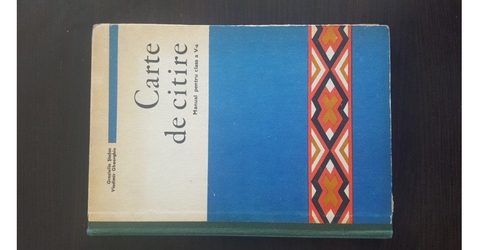 Carte de citire - Manual pentru clasa a V-a - Graziella Stefan, 1980 ...