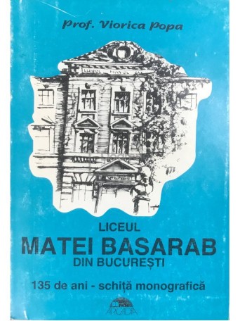 Liceul Matei Basarab din Bucuresti | Okazii.ro