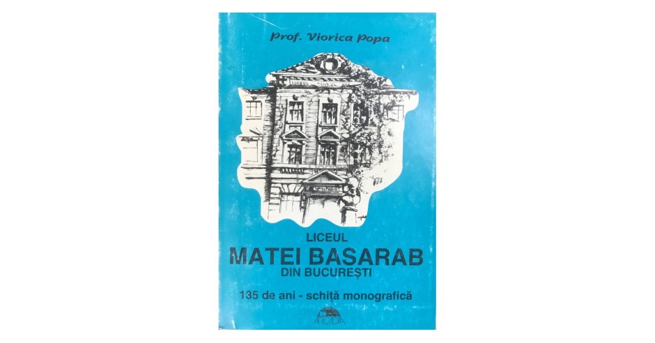 Liceul Matei Basarab din Bucuresti | Okazii.ro