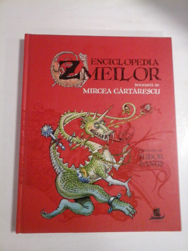 Enciclopedia zmeilor - Mircea Cartarescu - ilustratii Tudor Banus ...