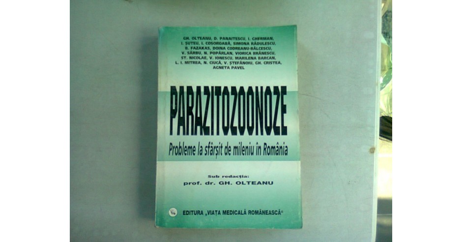 PARAZITOLOGIE. PROBLEME LA SFARSIT DE MILENIU IN ROMANIA - COLECTIV DE ... PARAZITOLOGIE. PROBLEME LA SFARSIT DE MILENIU IN ROMANIA - COLECTIV DE ...